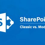 Classic vs. Modern SharePoint - What's the Difference?