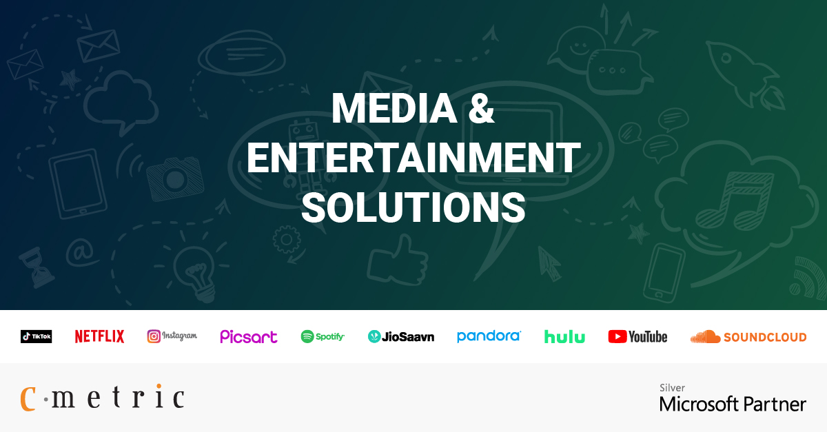 Media and Entertainment Solutions | C-Metric