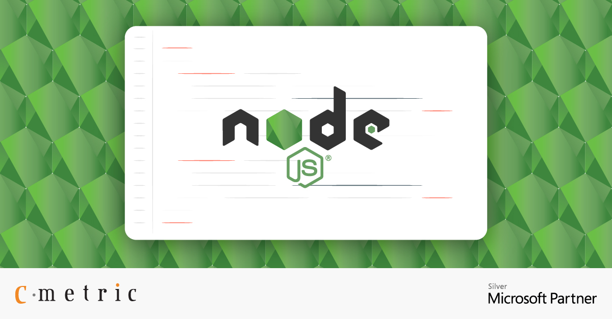 When and Why Use Node.js for Backend Development? | C-Metric