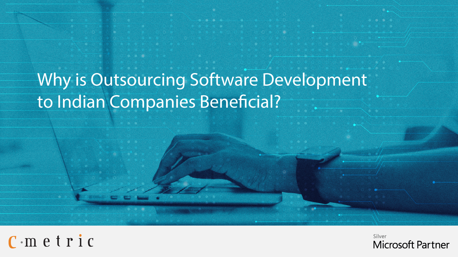 Why is Outsourcing Software Development to Indian Companies Beneficial