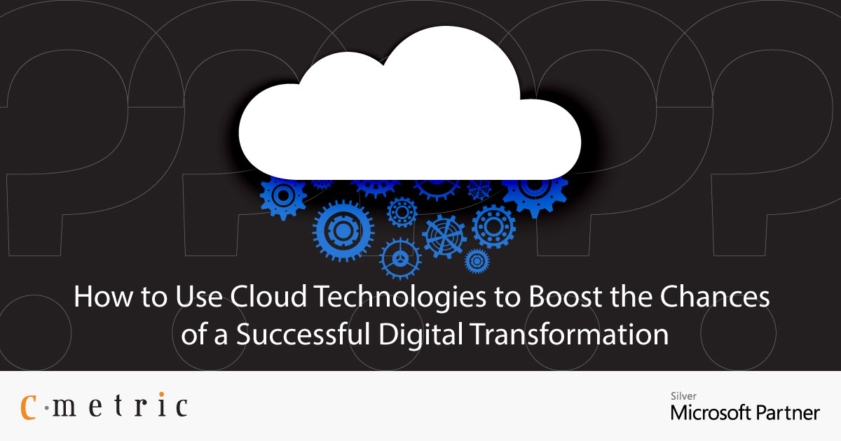 How To Using Cloud Technologies For Digital Transformation