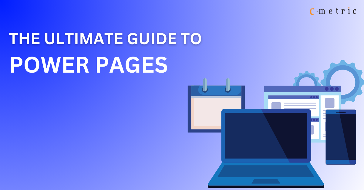The Ultimate Guide to Power Pages