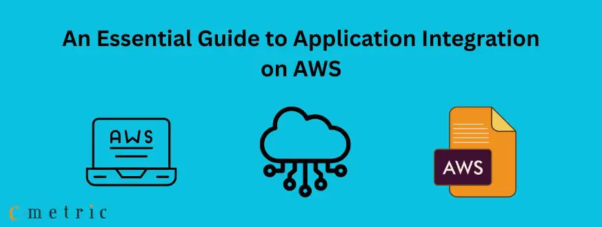 Essential Guide to Integration on AWS in 2025